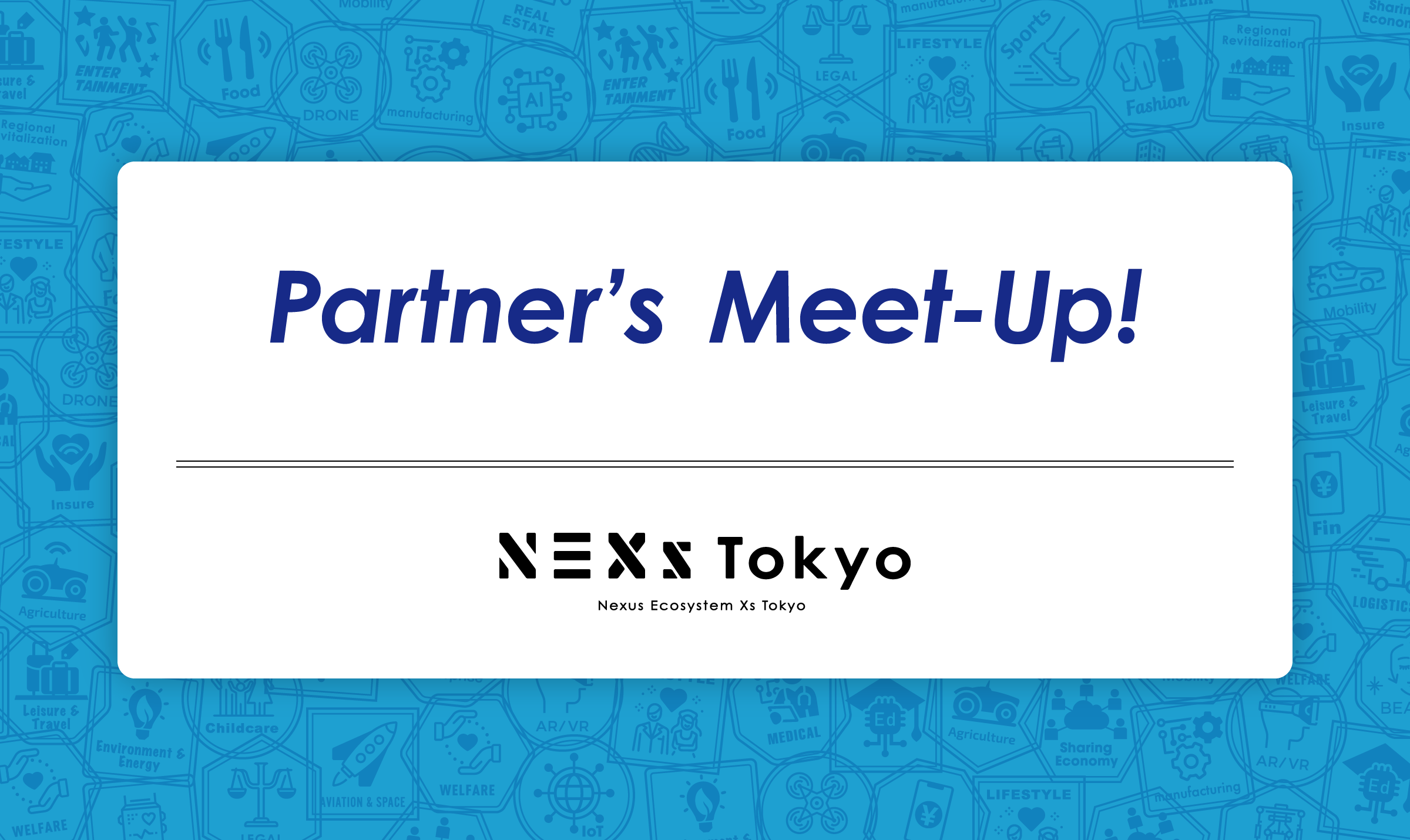 Partner Meet-Up! Vol.5 「あなぶきグループ」｜イベントアーカイブ | 【東京都主催】地域・業界・業種を超えるスタートアップ支援事業「NEXs Tokyo」